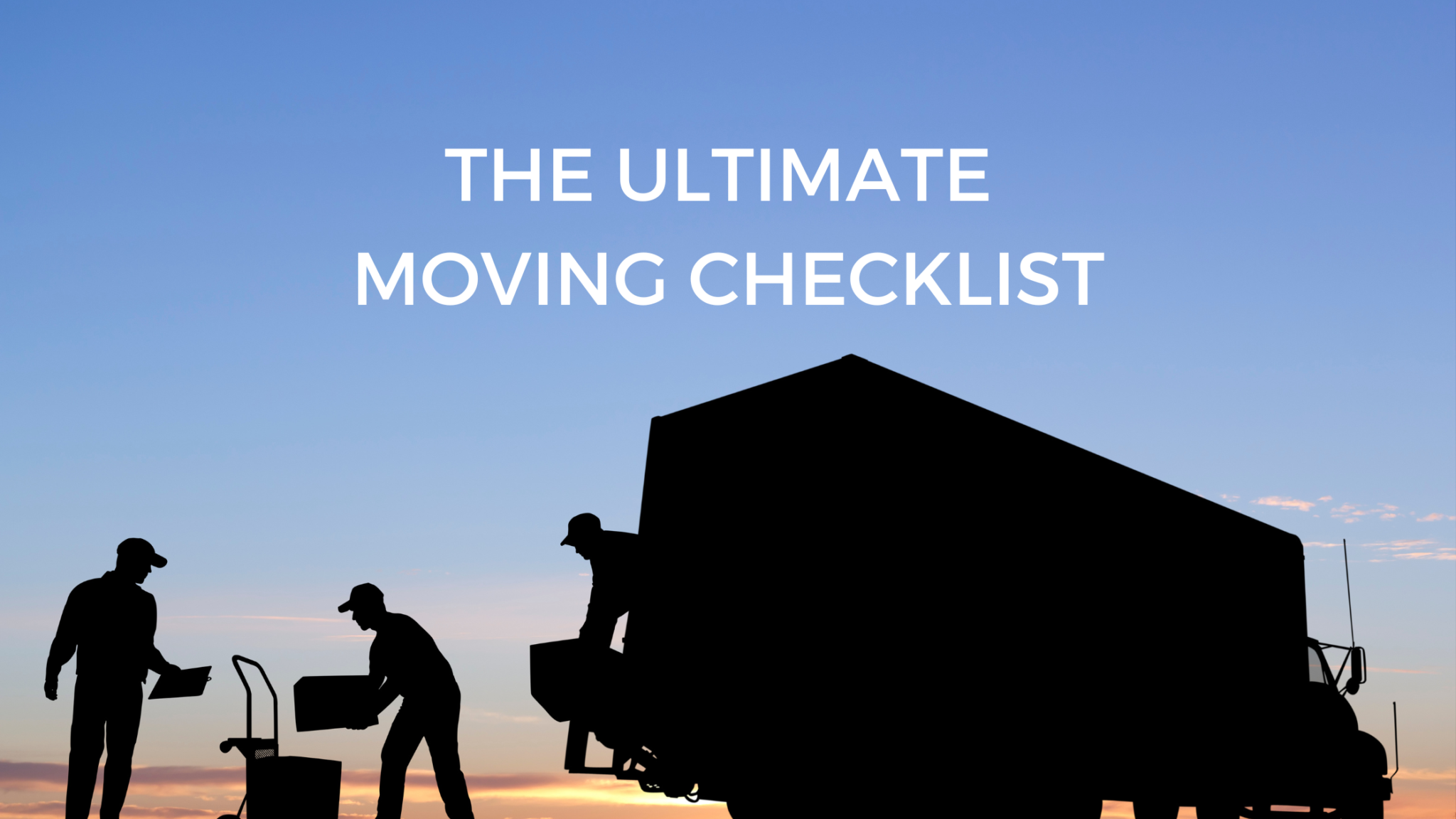 The Ultimate Moving Checklist - Daymakers Moving & Storage